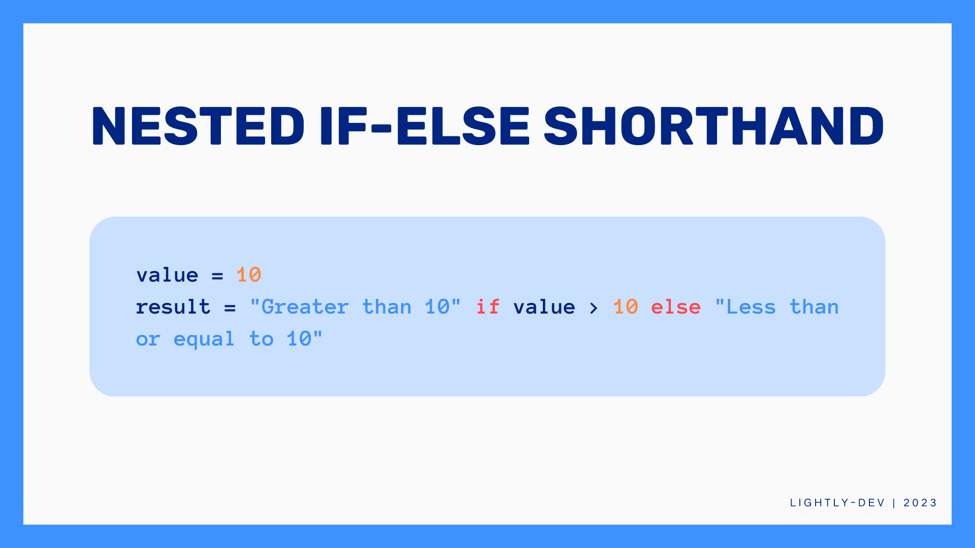 Python If Else Shorthand Tutorial By Lightly python-if-else-shorthand-tutorial-by-lightly